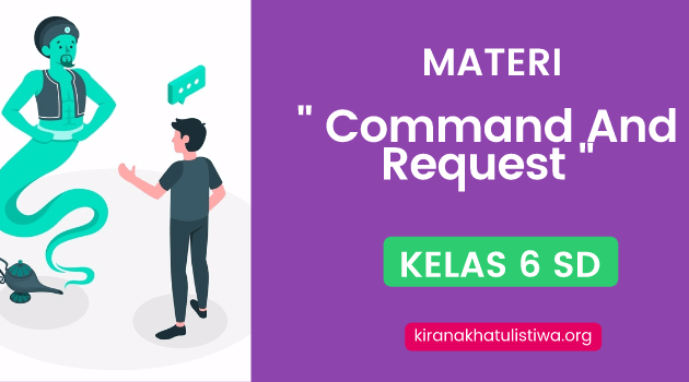 Materi Command and Request Kelas 6 SD dan Contohnya Lengkap